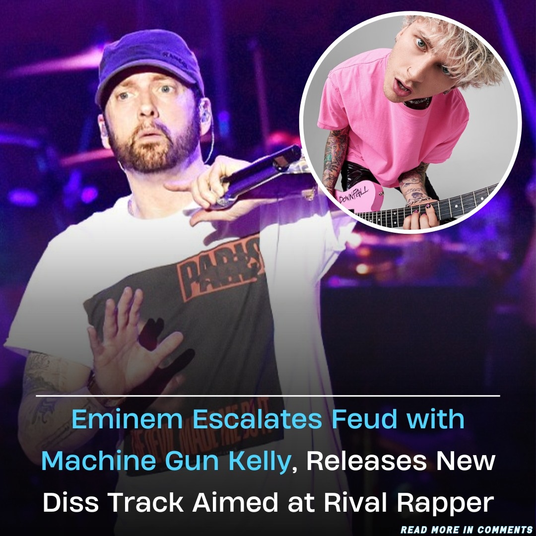 Eminem Escalates Feud with Machine Gun Kelly, Releases New Diss Track ...