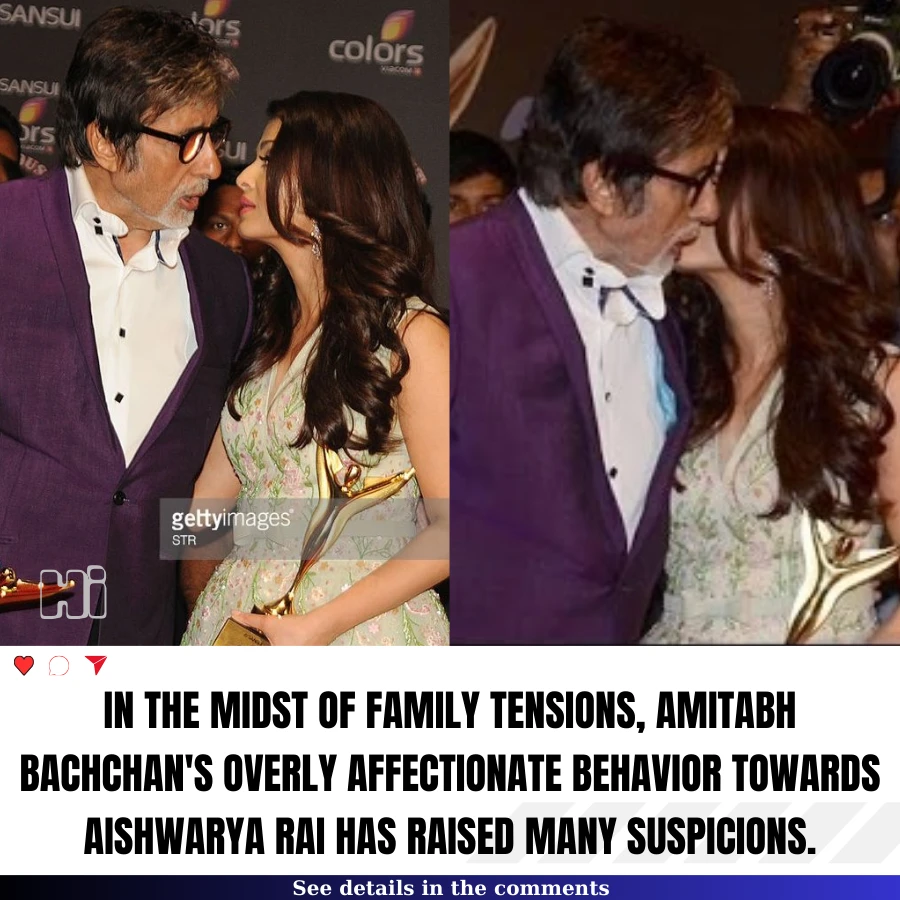 In the midst of family tensions, Amitabh Bachchan's overly affectionate behavior towards ...
